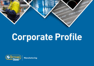 Orrcon Steel Corporate Profile - Orrcon Steel Manufacturing